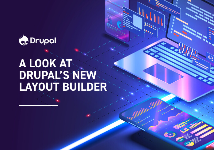 A Look at Drupal’s New Layout Builder Mobomo Mobomo