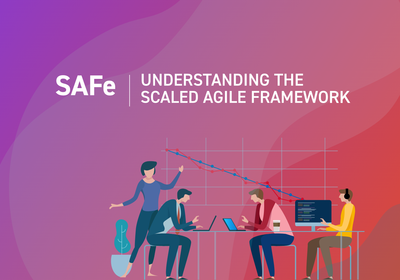 Understanding the Scaled Agile Framework (SAFe) Mobomo Mobomo