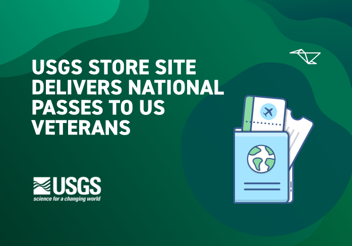 USGS Store Site Successfully Delivers National Passes to US Veterans ...
