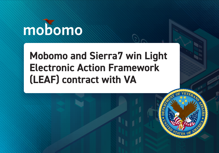 Mobomo joins Sierra7 in Supporting the VA on LEAF Contract Mobomo Mobomo