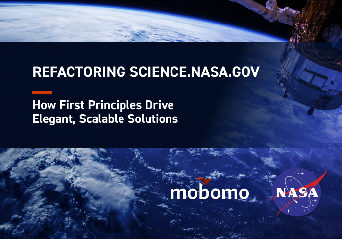 Refactoring Science.NASA.gov: How First Principles Drive Elegant ...